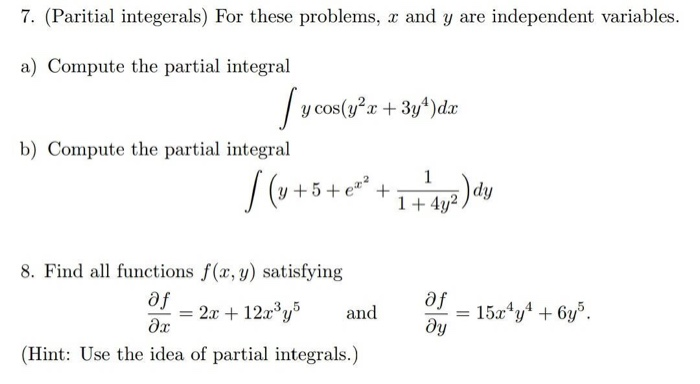 Solved 7. (Paritial integerals) For these problems, a and y | Chegg.com