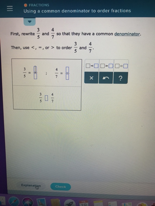 Solved Fractions Using A Common Denominator To Order