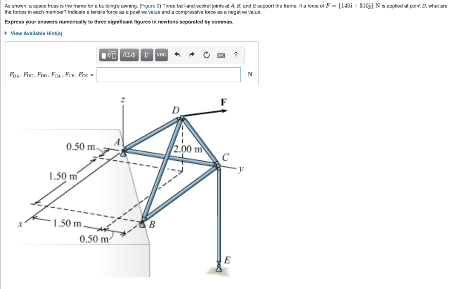 Solved As shown, a space truss is the frame for a building's | Chegg.com