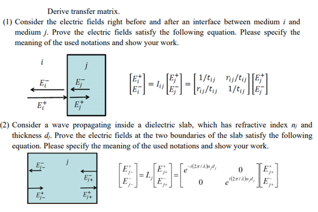Derive transfer matrix. (1) Consider the electric | Chegg.com