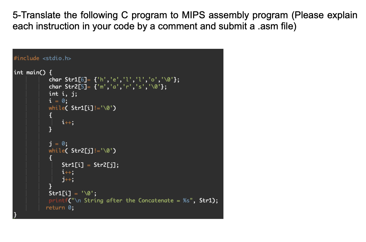 Solved 5-Translate the following C program to MIPS assembly | Chegg.com