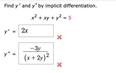 Solved Find y′ and y′′ by implicit differentiation. | Chegg.com