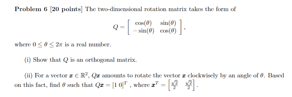 Solved Problem 6 [20 points) The two-dimensional rotation | Chegg.com