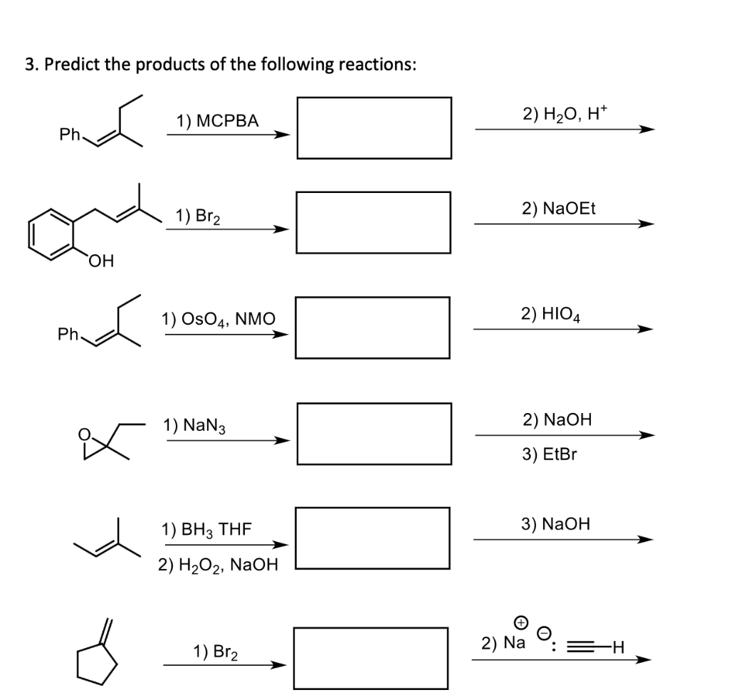 Solved 3. Predict the products of the following reactions: | Chegg.com