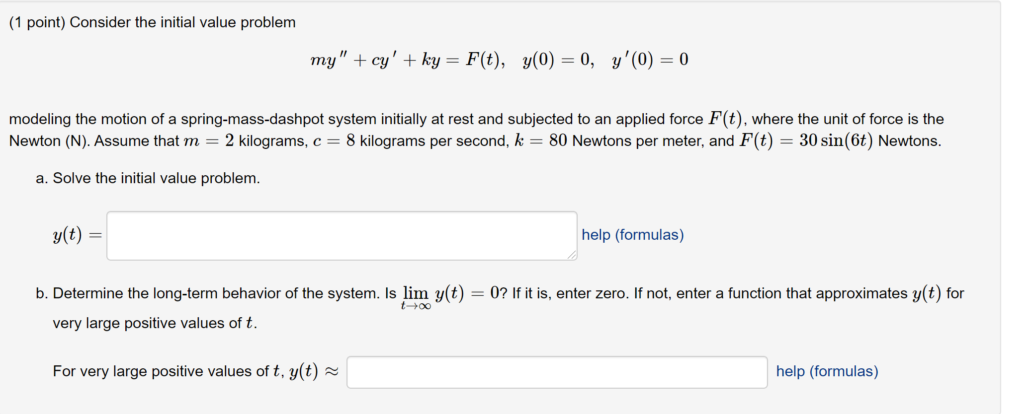 Solved Entered Answer Preview Result 8* e^(-1*t)] 8e-lt | Chegg.com