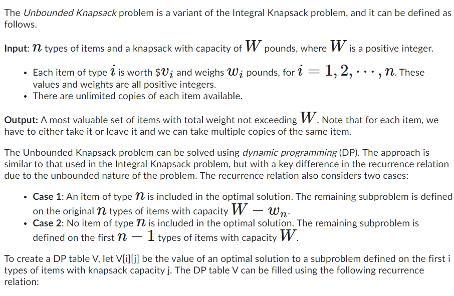 Solved The Unbounded Knapsack problem is a variant of the | Chegg.com