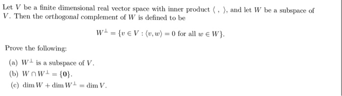 Solved Let V Be A Finite Dimensional Real Vector Space With