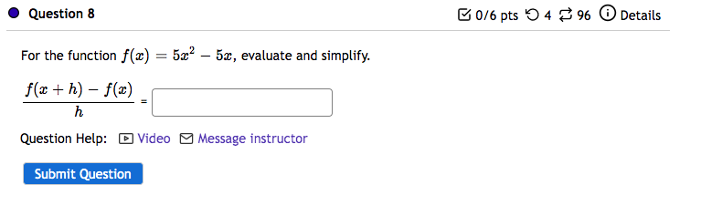 Solved For the function f(x)=5x2−5x, evaluate and simplify. | Chegg.com