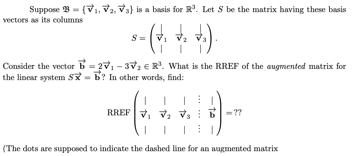 Solved Suppose B = {V1, V2, V3} is a basis for Rº. Let S be | Chegg.com