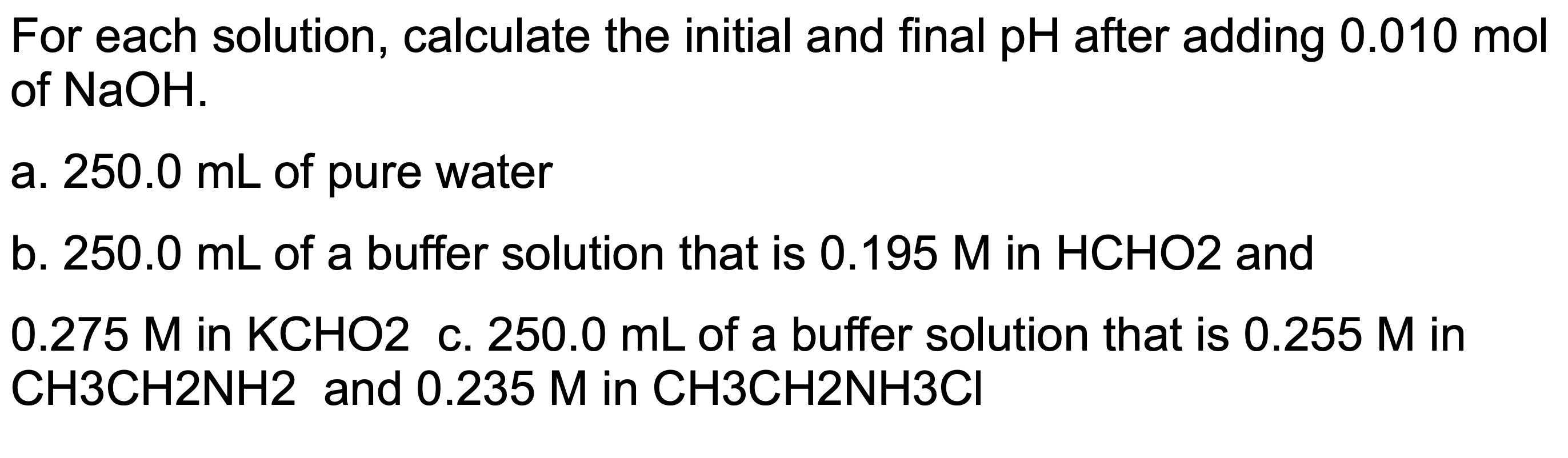 Solved For each solution, calculate the initial and final pH | Chegg.com