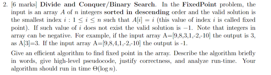 Solved - 2. [6 marks] Divide and Conquer/Binary Search. In | Chegg.com