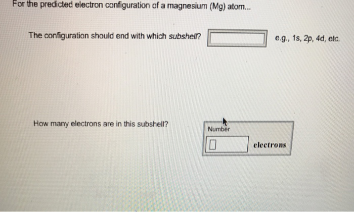 Solved For the predicted electron configuration of a | Chegg.com