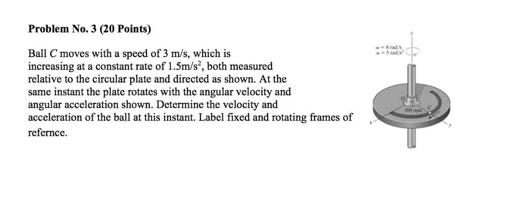 Solved Problem No. 3 (20 Points) Ball C moves with a speed | Chegg.com Solved Problem No. 3 (20 Points) Ball C moves with a speed | Chegg.com