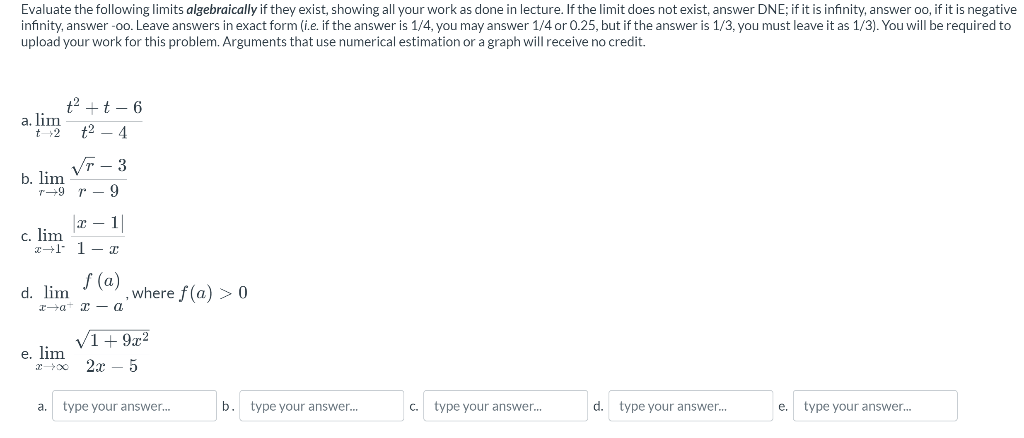 Solved Evaluate the following limits algebraically if they | Chegg.com