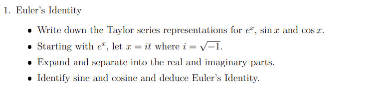 Solved Euler's Identity - Write down the Taylor series | Chegg.com