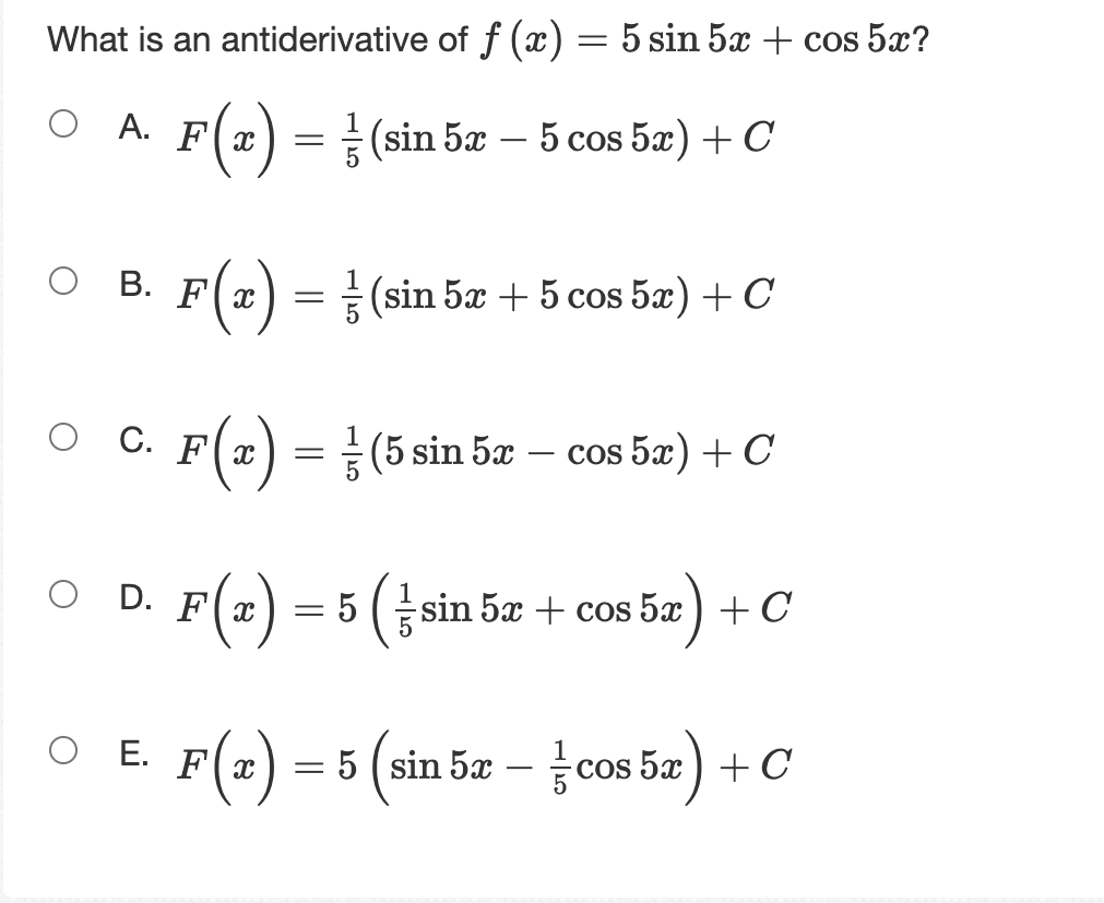 Solved an antiderivative of f(x)=5sin5x+cos5x ? | Chegg.com