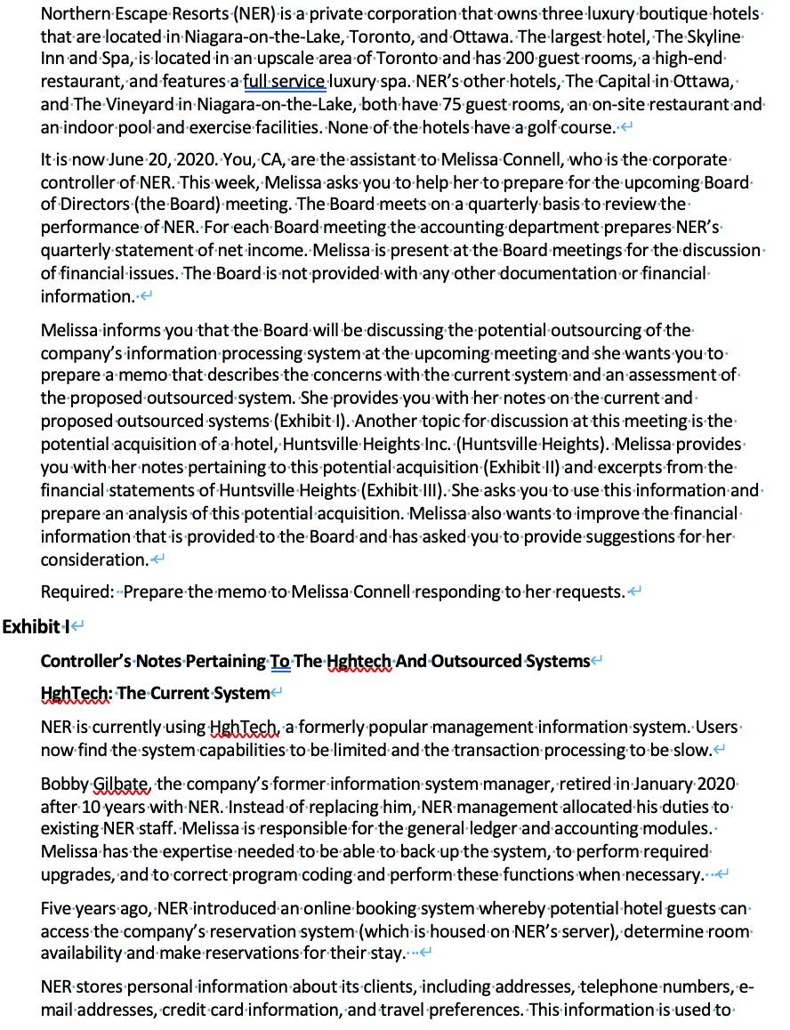 Northern Escape Resorts (NER) is a private | Chegg.com