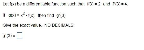 Solved Let f(x) be a differentiable function such that | Chegg.com