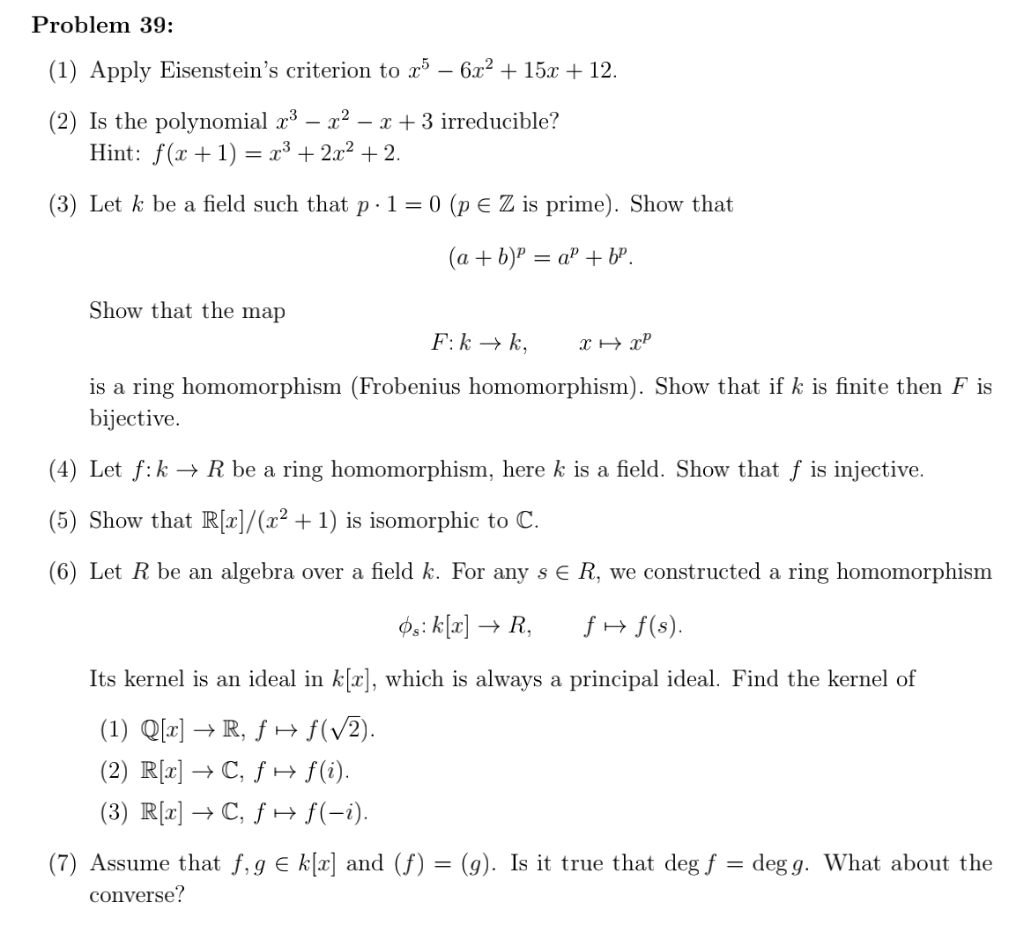 Solved Problem 39: (1) Apply Eisenstein's criterion to x – | Chegg.com