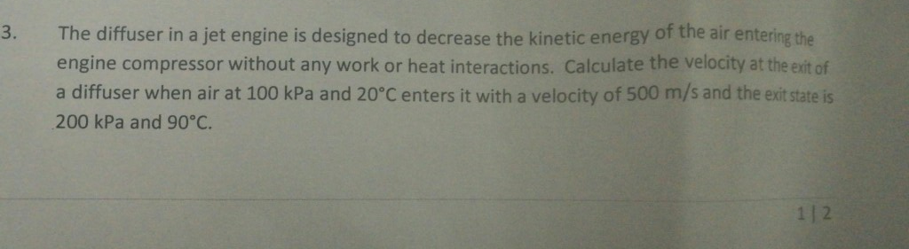 Solved 3. The diffuser in a jet engine is designed to | Chegg.com