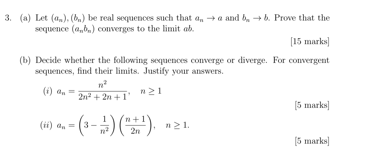 Solved 3. (a) Let (an), (bn) be real sequences such that an | Chegg.com