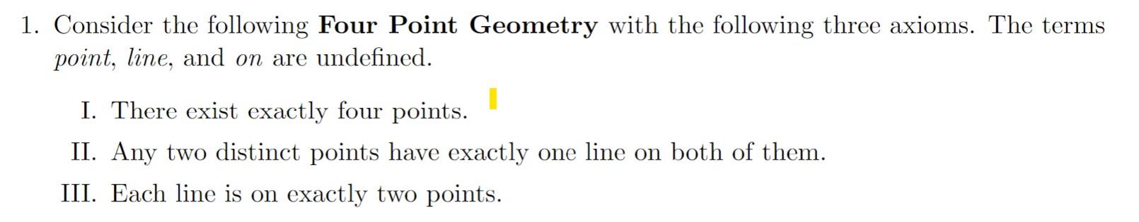 Solved 1. Consider the following Four Point Geometry with | Chegg.com