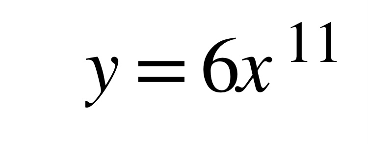 Solved \\( y=6 x^{11} \\) | Chegg.com
