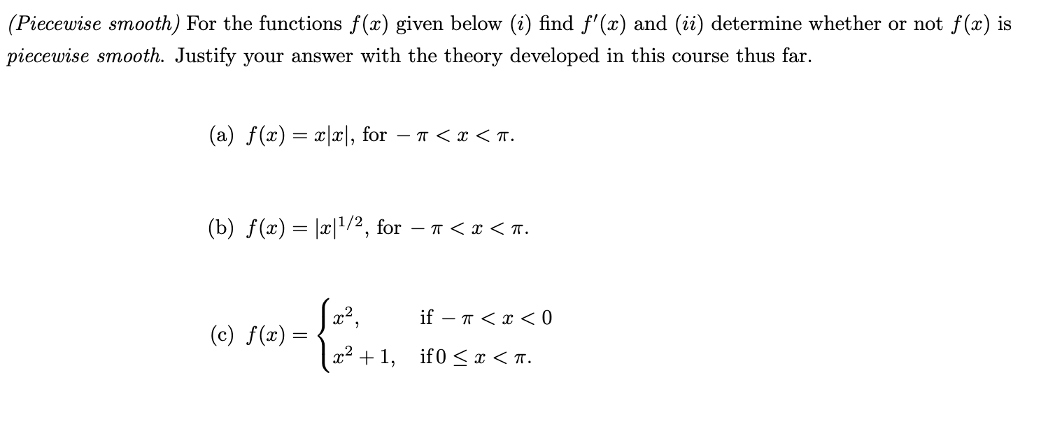 Solved (Piecewise smooth) For the functions f(x) given below | Chegg.com