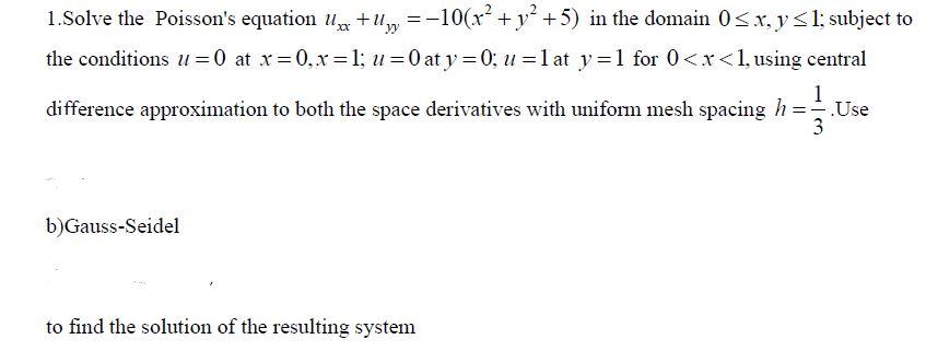 Solved u = XX Jy 1.Solve the Poisson's equation 4.a +1, | Chegg.com