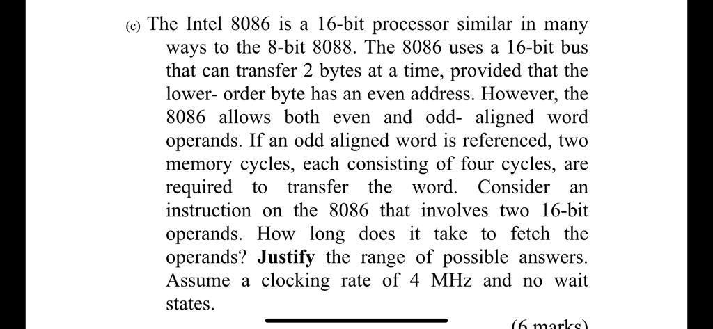 Solved (c) The Intel 8086 is a 16-bit processor similar in | Chegg.com