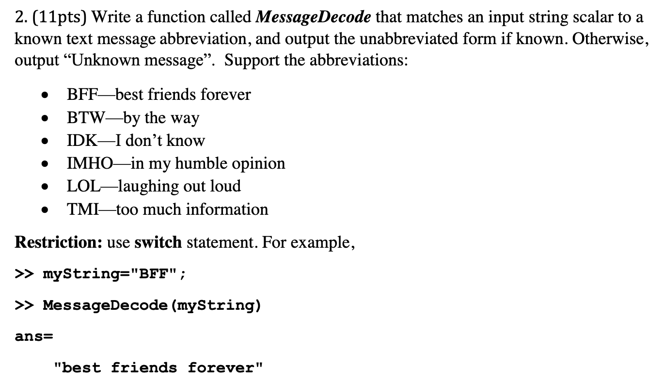 Solved 2 11pts Write A Function Called Messagedecode That 4760
