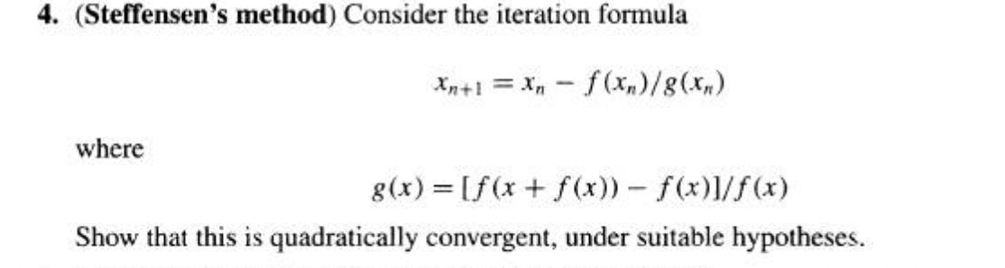 4. (Steffensen's method) Consider the iteration | Chegg.com
