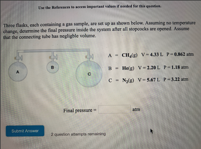 Solved Three flasks, each containing a gas sample, are set | Chegg.com