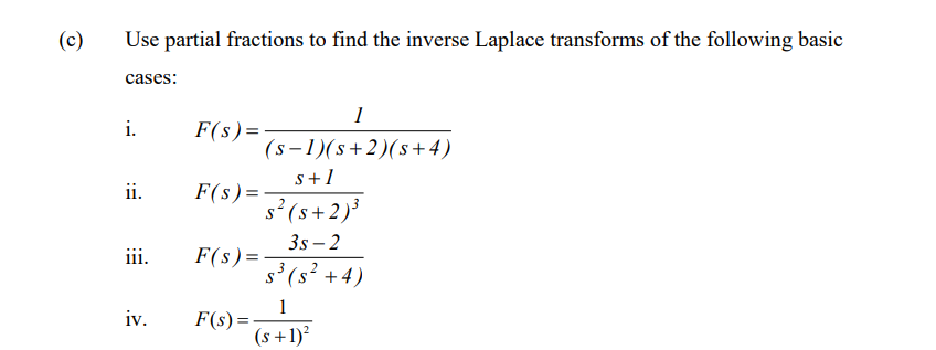 Solved (c) Use partial fractions to find the inverse Laplace | Chegg.com