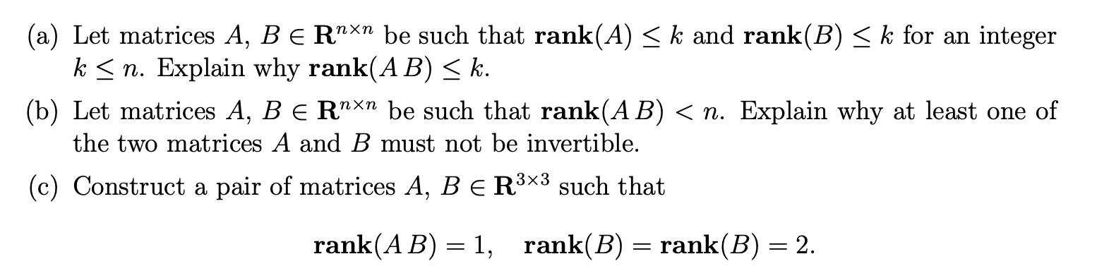 Solved (a) Let matrices A, B e Rnxn be such that rank(A) | Chegg.com