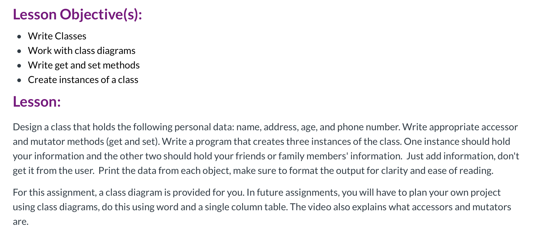 Solved Lesson Objective(s): • Write Classes • Work with | Chegg.com