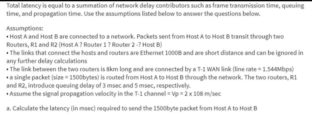 Solved Total latency is equal to a summation of network | Chegg.com