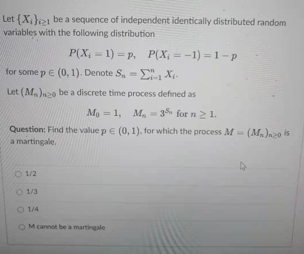 Solved Let {X;}izi be a sequence of independent identically | Chegg.com