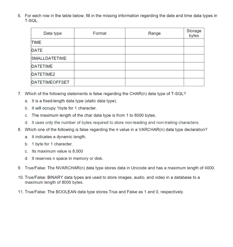 Solved 6. For each row in the table below, fill in the | Chegg.com
