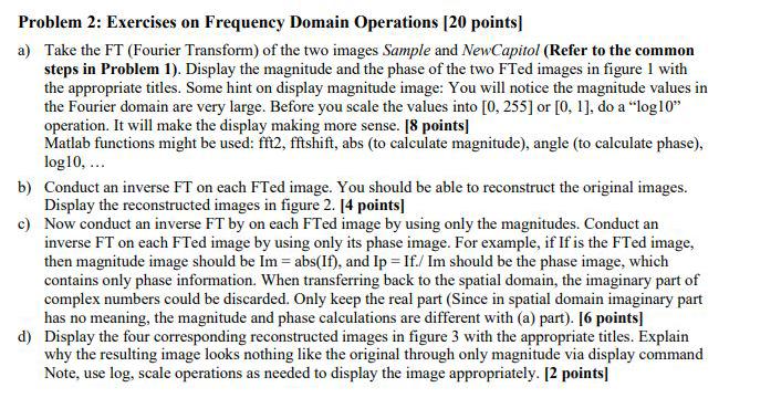 Problem 2: Exercises on Frequency Domain Operations | Chegg.com