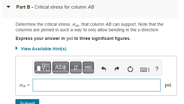 [Solved]: Part B - Critical stress for column AB Determi