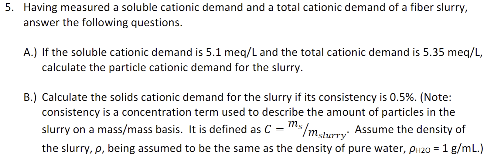Solved solids cationic demand ( meq /g)= particle cationic | Chegg.com