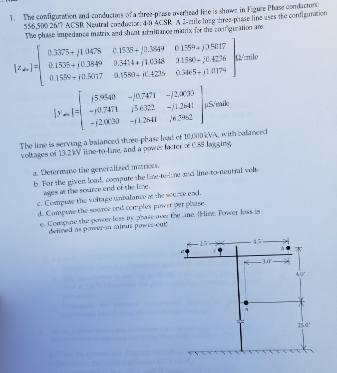 Solved 1. The configuration and conductors of a three-phase | Chegg.com