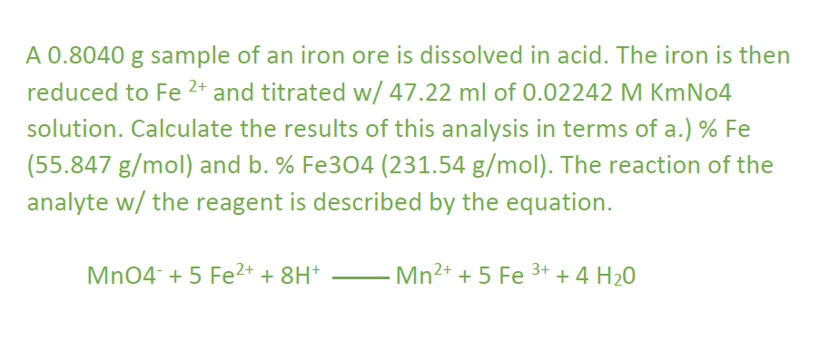 Solved A 0.8040 g sample of an iron ore is dissolved in | Chegg.com