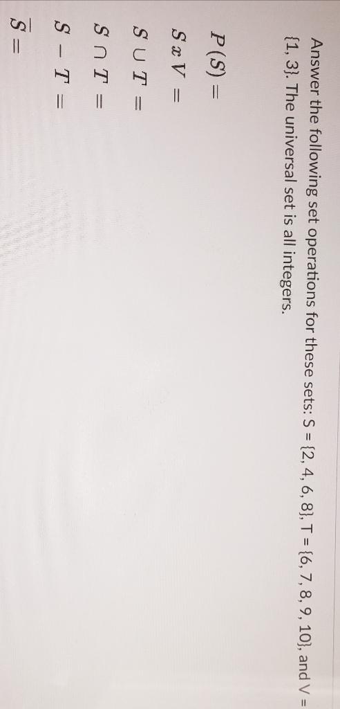 Solved Answer The Following Set Operations For These Sets S
