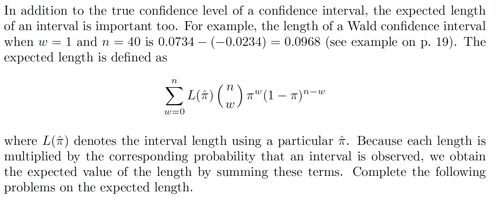 In addition to the true confidence level of a | Chegg.com