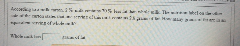 Solved According to a milk carton, 2% milk contains 70 % | Chegg.com