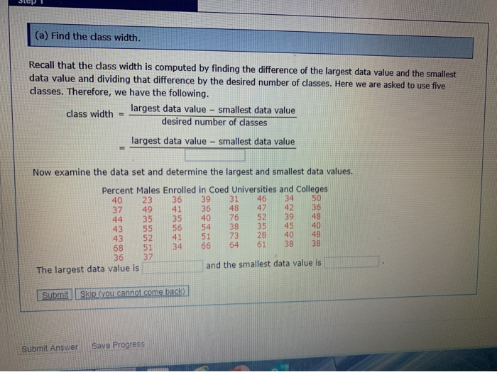 Solved (a) Find the class width. Recall that the class width | Chegg.com Solved (a) Find the class width. Recall that the class width | Chegg.com
