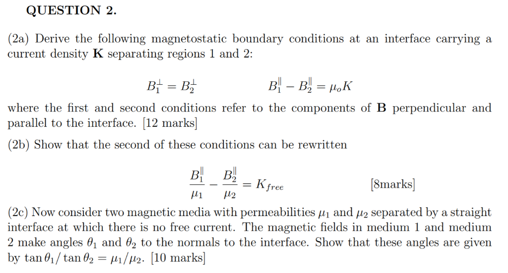 Solved QUESTION 2. (2a) Derive the following magnetostatic | Chegg.com