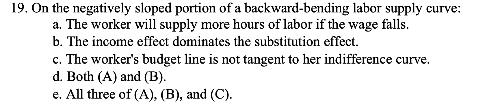 Solved 19. On the negatively sloped portion of a | Chegg.com